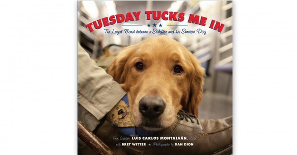 ‘Tuesday Tucks Me In’ by Luis Carlos Montalván: Picture book with a ...